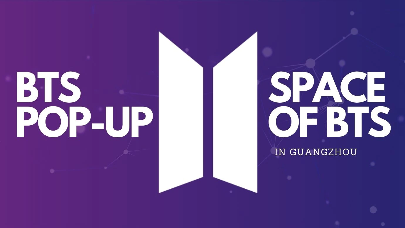 BTS Pop-Up: Space Of BTS en Guangzhou - Noticias BTS en Español | BTS Army Spain